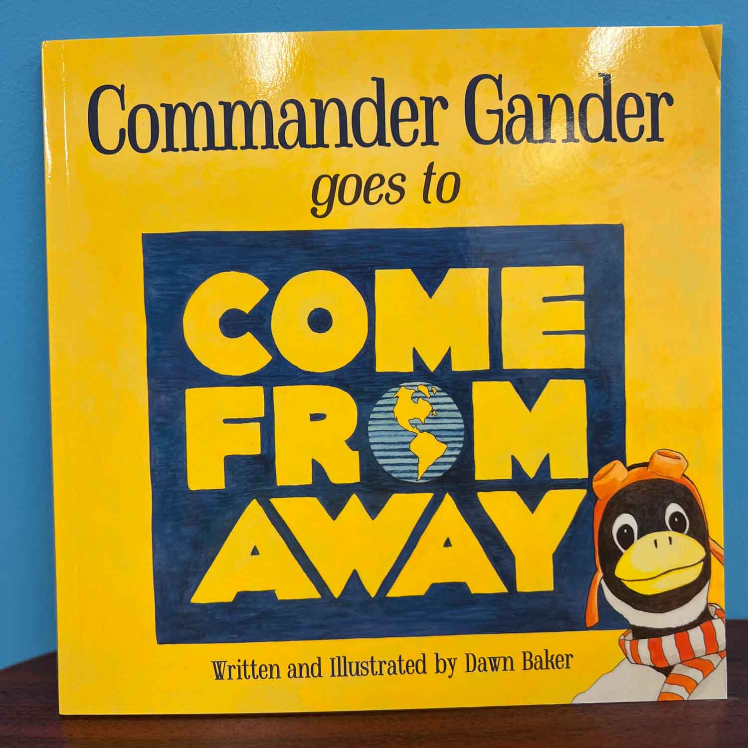 Commander Gander Goes to Come from Away - Dawn Baker – Freezerland NFLD ...